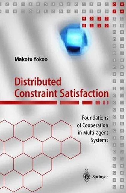 Distributed Constraint Satisfaction Foundations Of Cooperation In