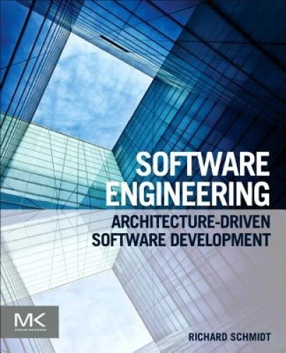 SOFTWARE ENGINEERING: ARCHITECTURE-DRIVEN Software Development $107.27 - PicClick AU