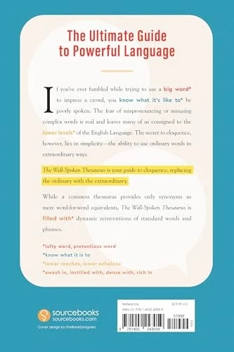 THE WELL-SPOKEN THESAURUS: Most Powerful Ways to Say Everyday Words and ...