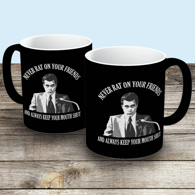 GOODFELLAS NEVER RAT On Your Friends Mafia Movie Mug £15.59 - PicClick UK
