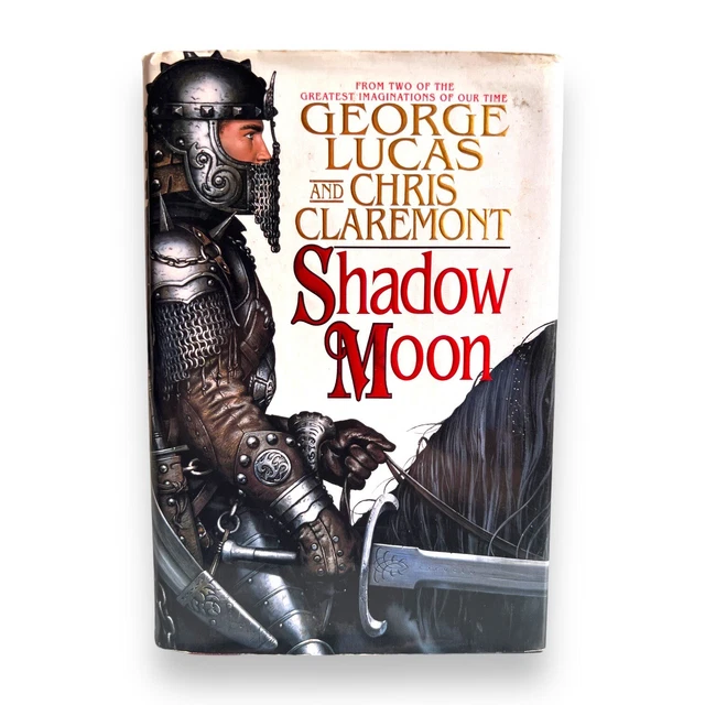 SHADOW MOON BY George Lucas, Chris Claremont 1st Edition Hardcover ...