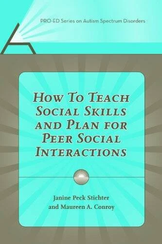 HOW TO TEACH Social Skills And Plan for Peer Social Interactions (Pro ...