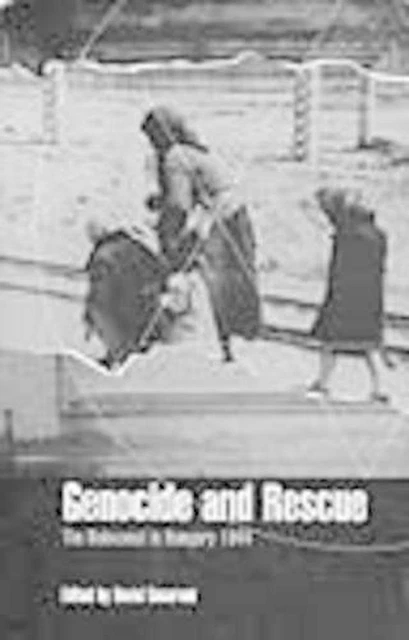 GÉNOCIDE ET SAUVETAGE : l'Holocauste en Hongrie 1944 par David Cesarani ...