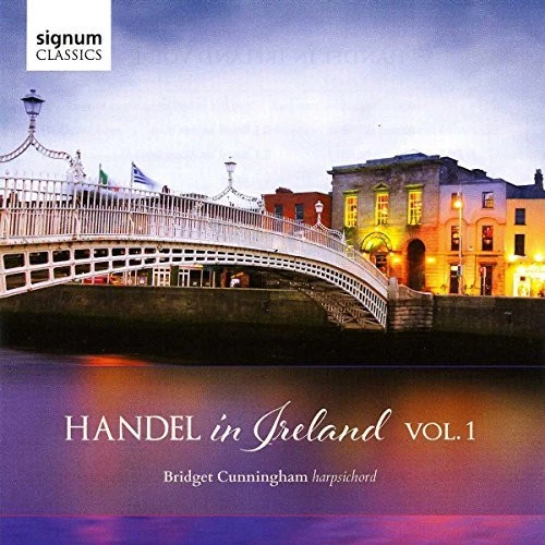 GEORGE FRIDERIC HANDEL Handel in Ireland - Volume 1 (CD) Album EUR 22 ...