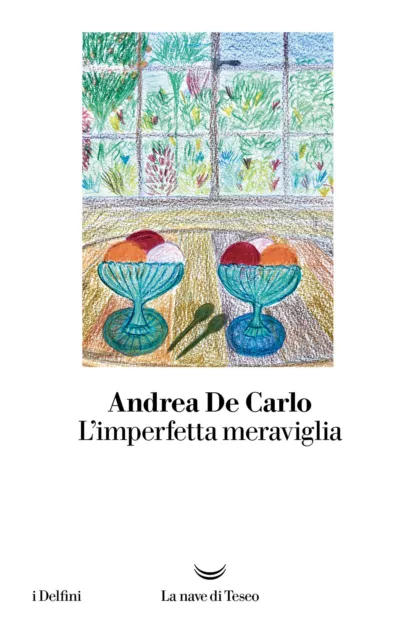 L'IMPERFETTA MERAVIGLIA - De Carlo Andrea EUR 15,00 - PicClick FR L'IMPERFETTA MERAVIGLIA - De Carlo Andrea EUR 15,00 - PicClick FR