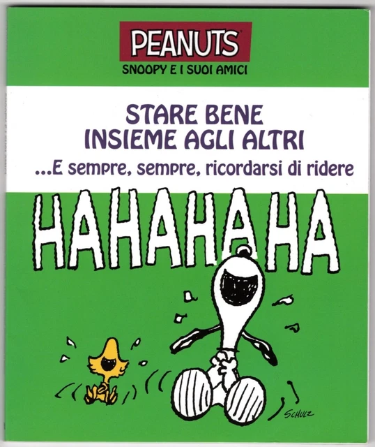 PEANUTS. SNOOPY E I Suoi Amici. Stare Bene Insieme Agli Altri. Schulz ...