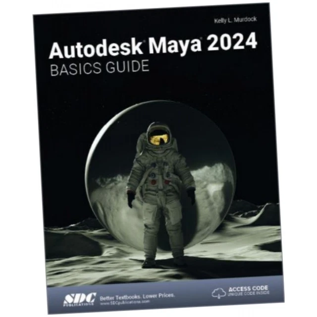 AUTODESK MAYA 2024 Basics Guide - Kelly L. Murdock (2023, Paperback) Z3 £73.25 - PicClick UK