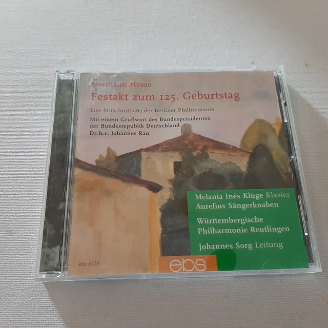 HERMANN HESSE CEREMONY for the 125th Birthday CD Berliner Philharmonie ...