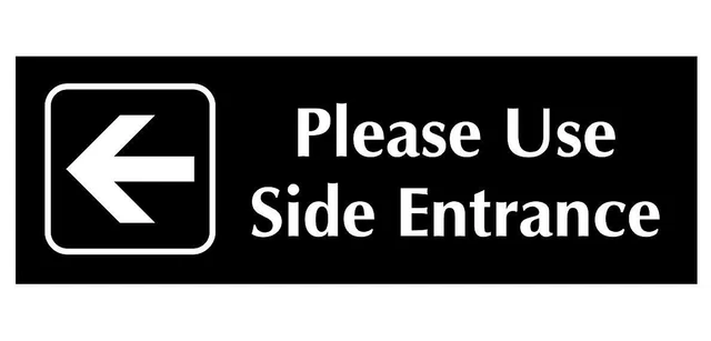 PLEASE USE SIDE Entrance with Arrow Pointing Left Sign Plaque Outdoor ...