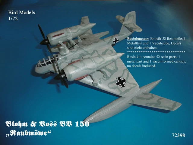 BLOHM & VOSS BV 150 "Raubmöwe" 1/72 Bird Models Resinbausatz / Resin ...