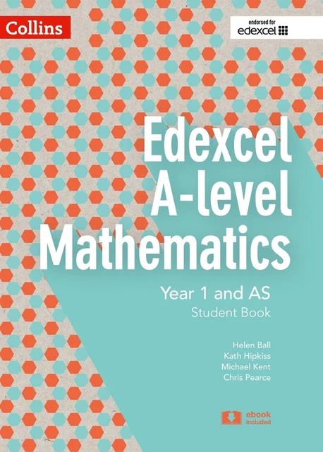 EDEXCEL A LEVEL Mathematics Student Book Year 1 and AS by Chris Pearce ...