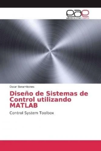 DISEÑO DE SISTEMAS de Control utilizando MATLAB Control System Toolbox ...