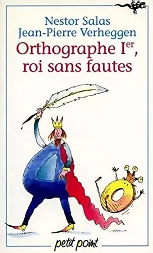 ORTHOGRAPHE IER, ROI sans fautes, Nestor Salas et J-P Verhegge EUR 4,46 ...