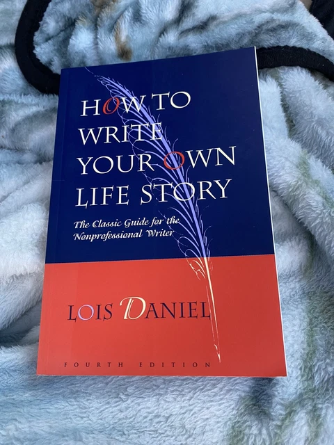 how-to-write-your-own-life-story-the-classic-guide-for-the-nonprofe