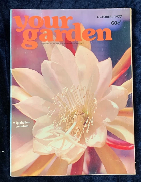 VINTAGE AUSTRALIAN MAGAZINE - Your Garden October 1977 $21.00 - PicClick AU