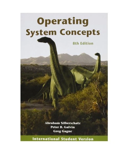 OPERATING SYSTEM CONCEPTS, Abraham Silberschatz, Peter Baer Galvin ...