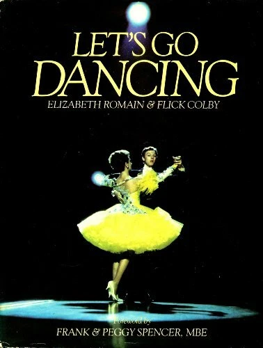 LET'S GO DANCING-ELIZABETH Romain,Flick Colby £3.71 - PicClick UK