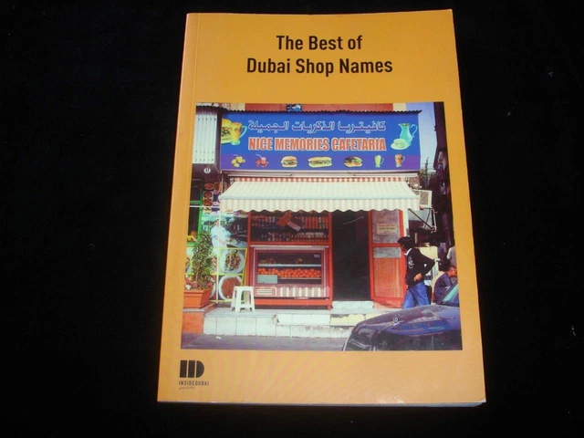 THE BEST OF Dubai Shop Names photobook street photography Middle East ...