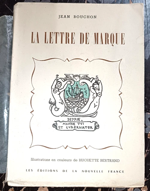 JEAN BOUCHON LA Lettre De Marque Eo 1946 Illustre Huguette Bertrand 1/ ...
