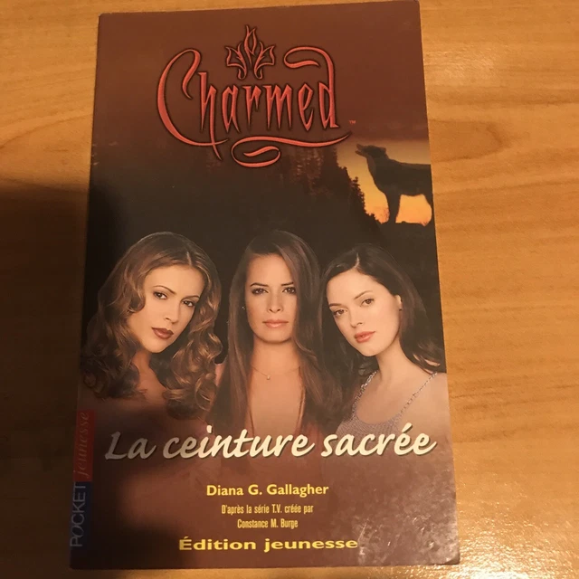 LA CEINTURE SACRÉE - Diana G. Gallagher - Charmed EUR 5,00 - PicClick FR