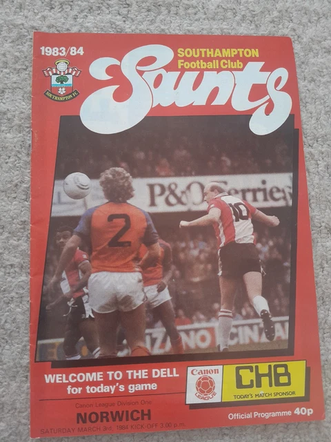 SOUTHAMPTON SAINTS FC Home Programme 3rd March 1984 Against Norwich ...