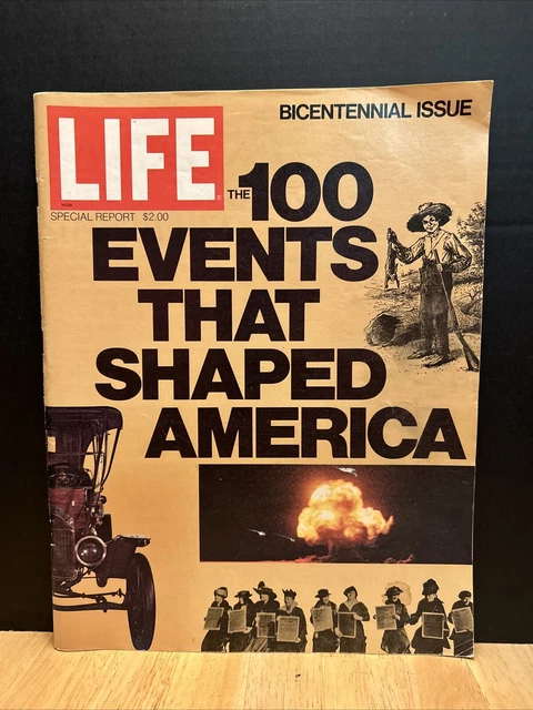 LIFE MAGAZINE / Bicentennial Issue 1975 / 100 Events Shaped America £7. ...