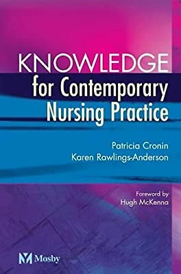 KNOWLEDGE FOR CONTEMPORARY Nursing Practice, Cronin, Dr. Patricia, Used; Good Bo EUR 5,22 ...