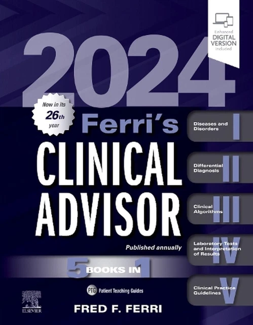 LIVRE RIGIDE FERRI'S Clinical Advisor 2024 par Fred F. Ferri EUR 106,64 ...