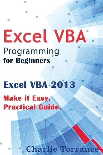 CHARLIE TORRANCE EXCEL VBA Programming for Beginners (Poche) EUR 13,01 - PicClick FR