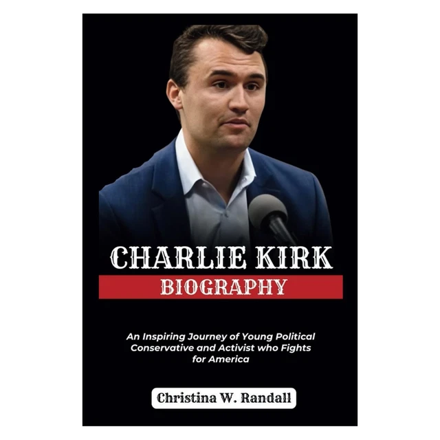 CHARLIE KIRK BIOGRAPHY An Inspiring Journey of Young Political ...