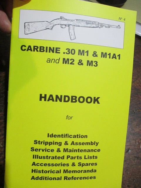 CARBINE M1 & M1A M2 M3 Rifle HAND BOOK Maintenance $17.99 - PicClick AU