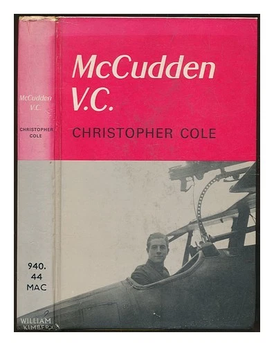 COLE, CHRISTOPHER MCCUDDEN, VC 1967 Première Édition Reliée EUR 59,54 ...
