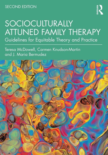 SOCIOCULTURALLY ATTUNED FAMILY Therapy: Guidelines for Equitable Theory ...