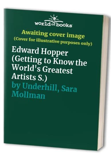 EDWARD HOPPER (GETTING to Know the..., Underhill, Sara EUR 4,60 ...