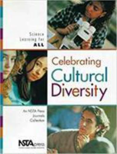 SCIENCE LEARNING FOR All Celebrating Cultural Diversity: An NSTA Press ...