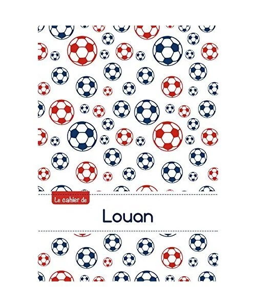 LE CAHIER DE Louan: Le cahier de Louan - Blanc, 96p, A5 - Football ...