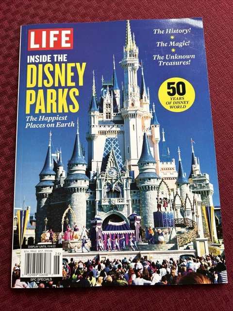 LIFE MAGAZINE SPECIAL EDITION 2022 ~ INSIDE The DISNEY PARKS ~ 50 Years ...