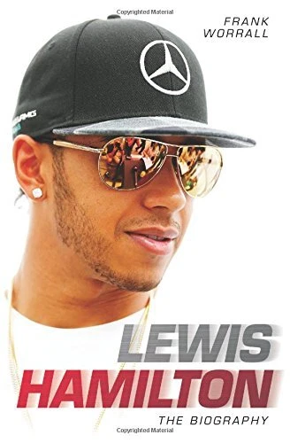 LEWIS HAMILTON: THE Biography Par Frank Worrall,Très Bon Used Livre ...
