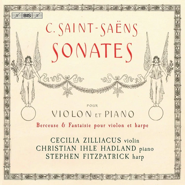 CAMILLE SAINT-S C. Saint-Saëns: Sonates Pour Violon Et Piano: Berceuse ...