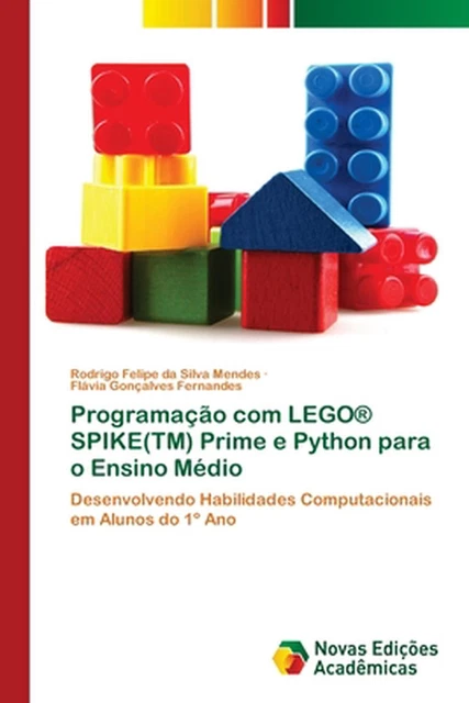 PROGRAMAO COM LEGO(R) SPIKE(TM) Prime e Python para o Ensino Mdio by Rodrigo Fel £51.96 ...