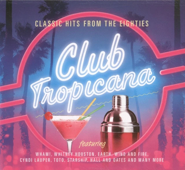 VARIOUS ARTISTS CLUB Tropicana - Classic Hits From the Eighties triple ...