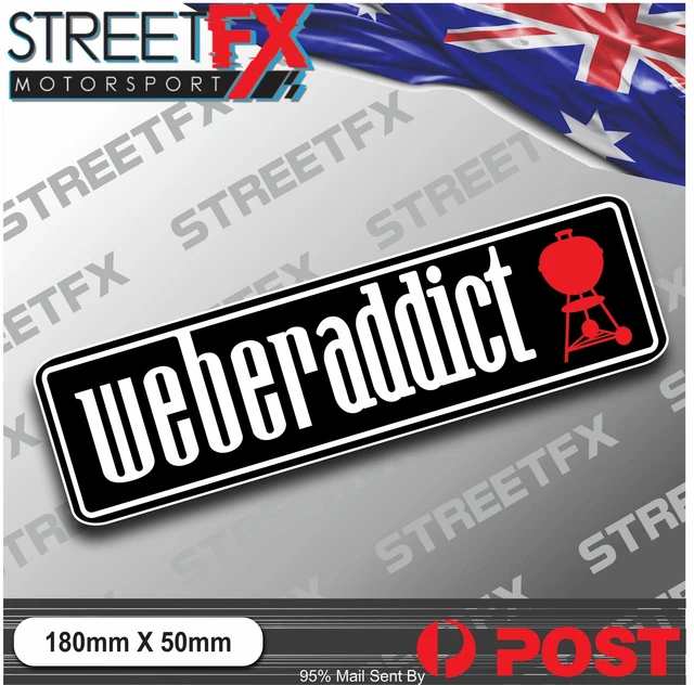 WEBER ADDICT BBQ Grill Sticker Decal Meme Funny Kettle 4x4 Camping ...