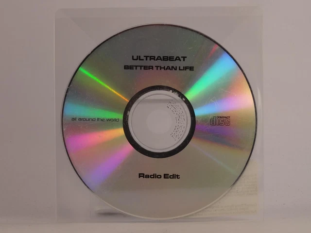 ULTRABEAT BETTER THAN LIFE (E72) 1 Track Promo CD Single including ...
