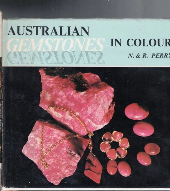 GEOLOGY ,AUSTRALIAN GEMSTONES IN COLOUR by N & R PERRY , HC/DJ $22.30 ...