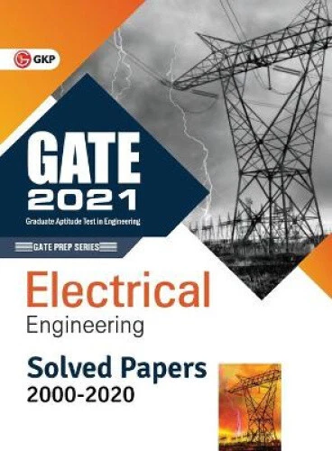 GATE 2021 - Electrical Engineering - Solved Papers 2000-2020 by Gkp EUR ... GATE 2021 - Electrical Engineering - Solved Papers 2000-2020 by Gkp EUR ...