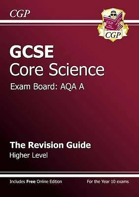 GCSE CORE SCIENCE AQA A Revision Guide - Higher Level (with Online ...