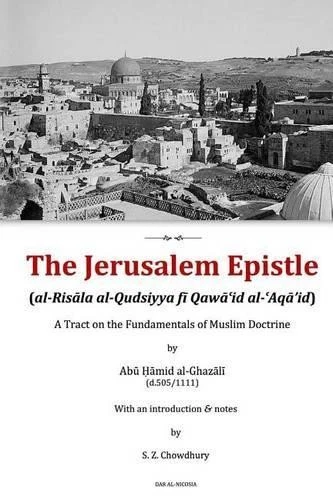 ABU HAMID MUHAMMAD Al-Ghazali The Jerusalem Epistle (Poche) EUR 14,07 ...