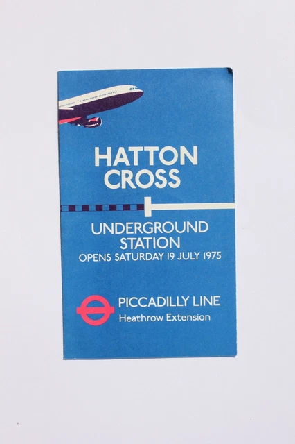 LONDON UNDERGROUND HATTON Cross station opening leaflet - Piccadilly ...
