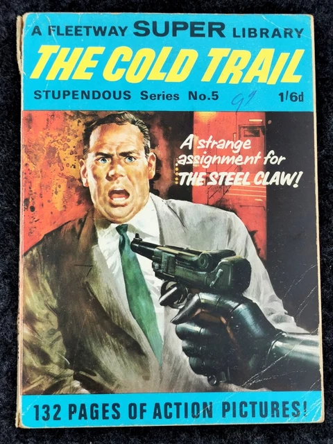 FLEETWAY SUPER LIBRARY "THE COLD TRAIL" (Steel Claw) Stupendous Series #5 1967 £9.95 - PicClick UK