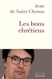 LES BONS CHRÉTIENS de Saint-Cheron, Jean de | Livre | état très bon EUR ...